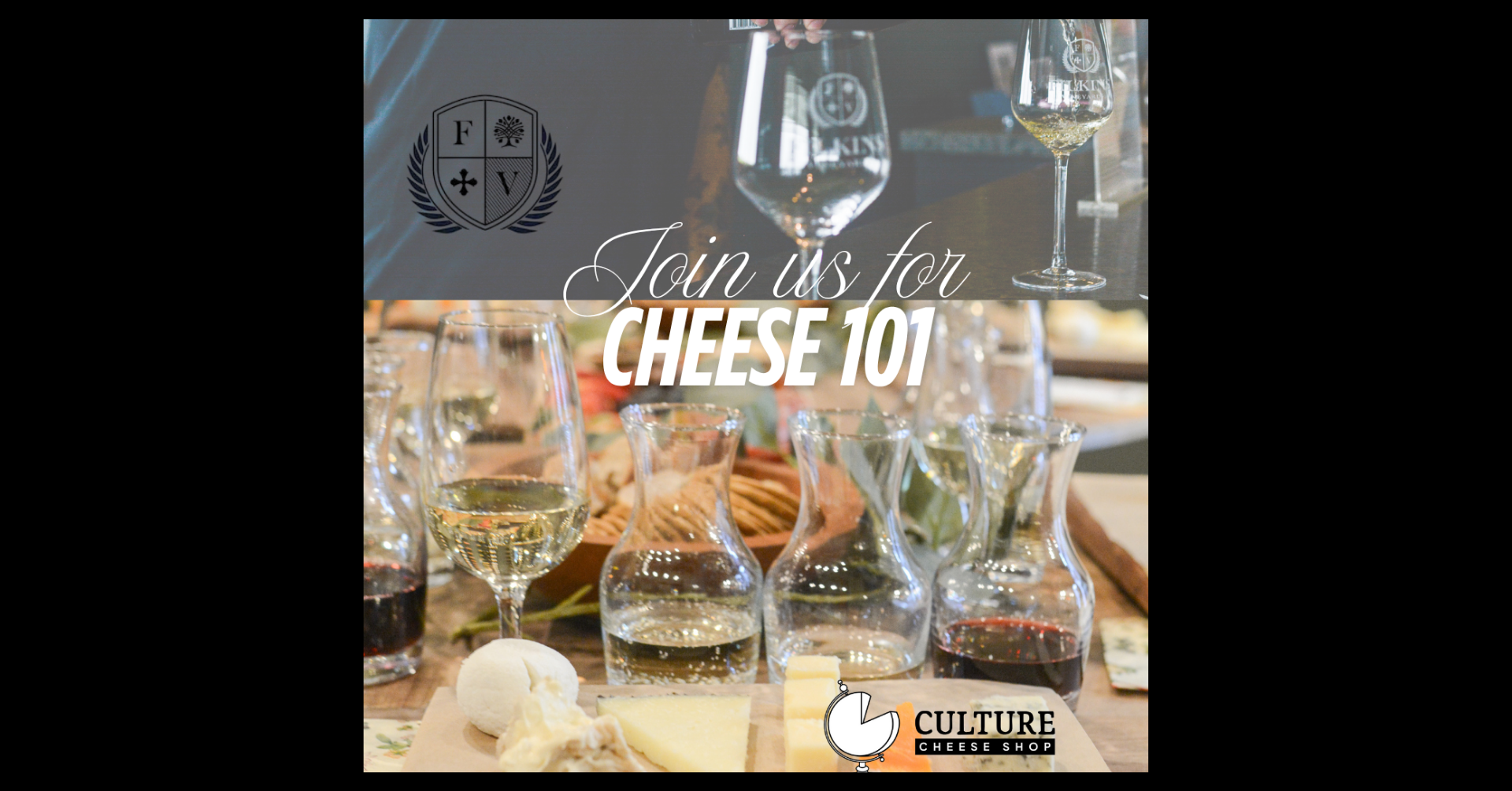 Cheese 101 Class hosted by Culture Cheese Shop & Filkins Vineyards ...