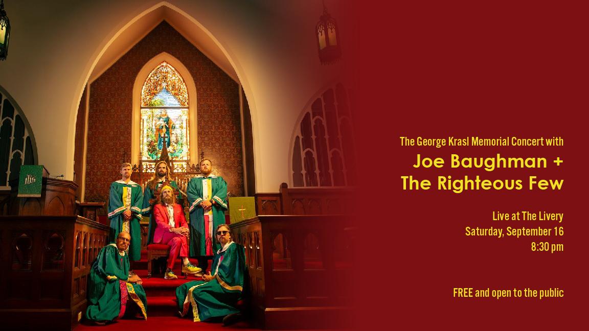 The George Krasl Memorial Concert with Joe Baughman + The Righteous Few ...