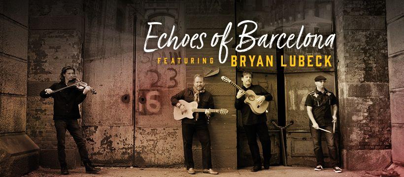 Echos of Barcelona featuring Bryan Lubeck | Visit Southwest Michigan