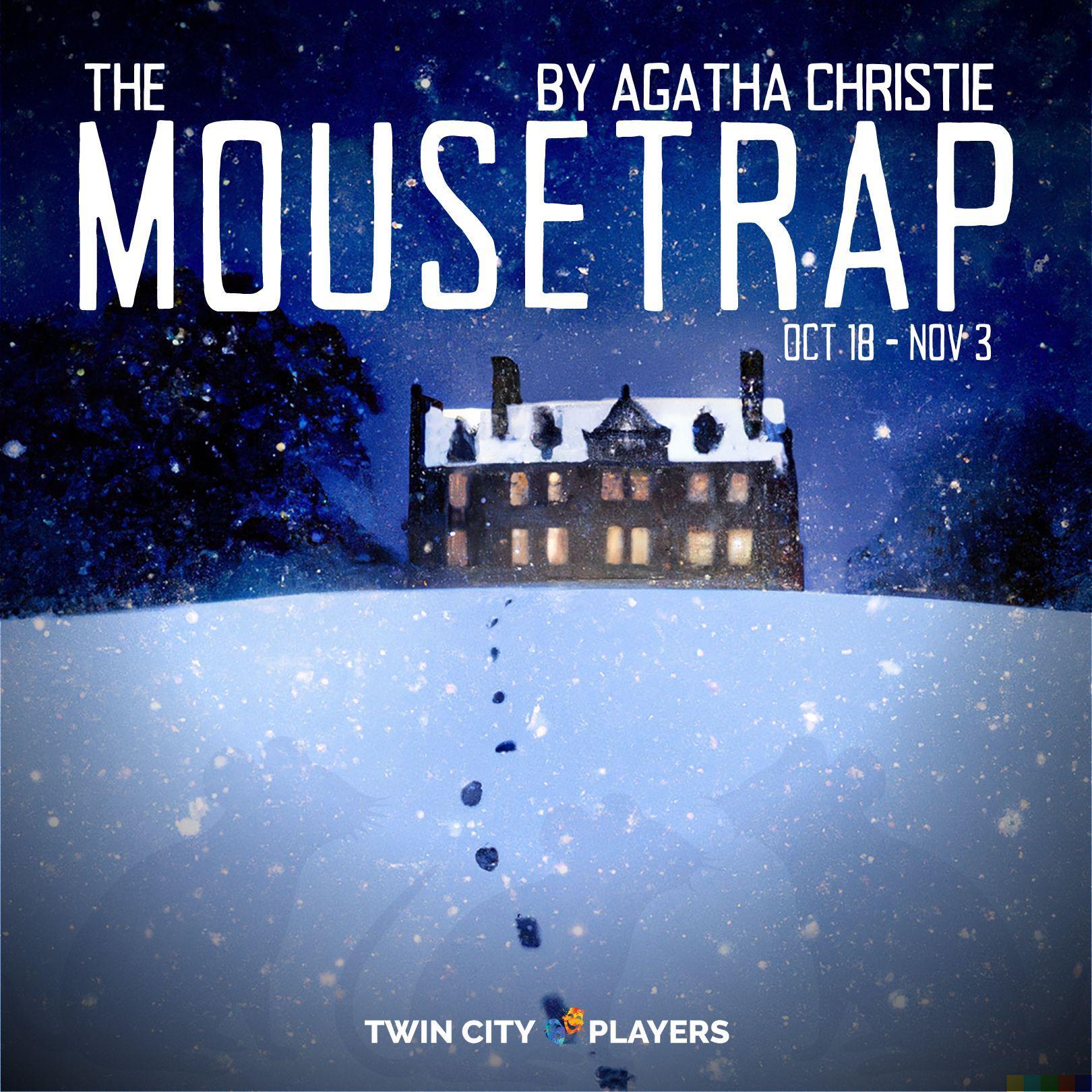 The Mousetrap by Agatha Christie | Southwestern Michigan Tourist Council